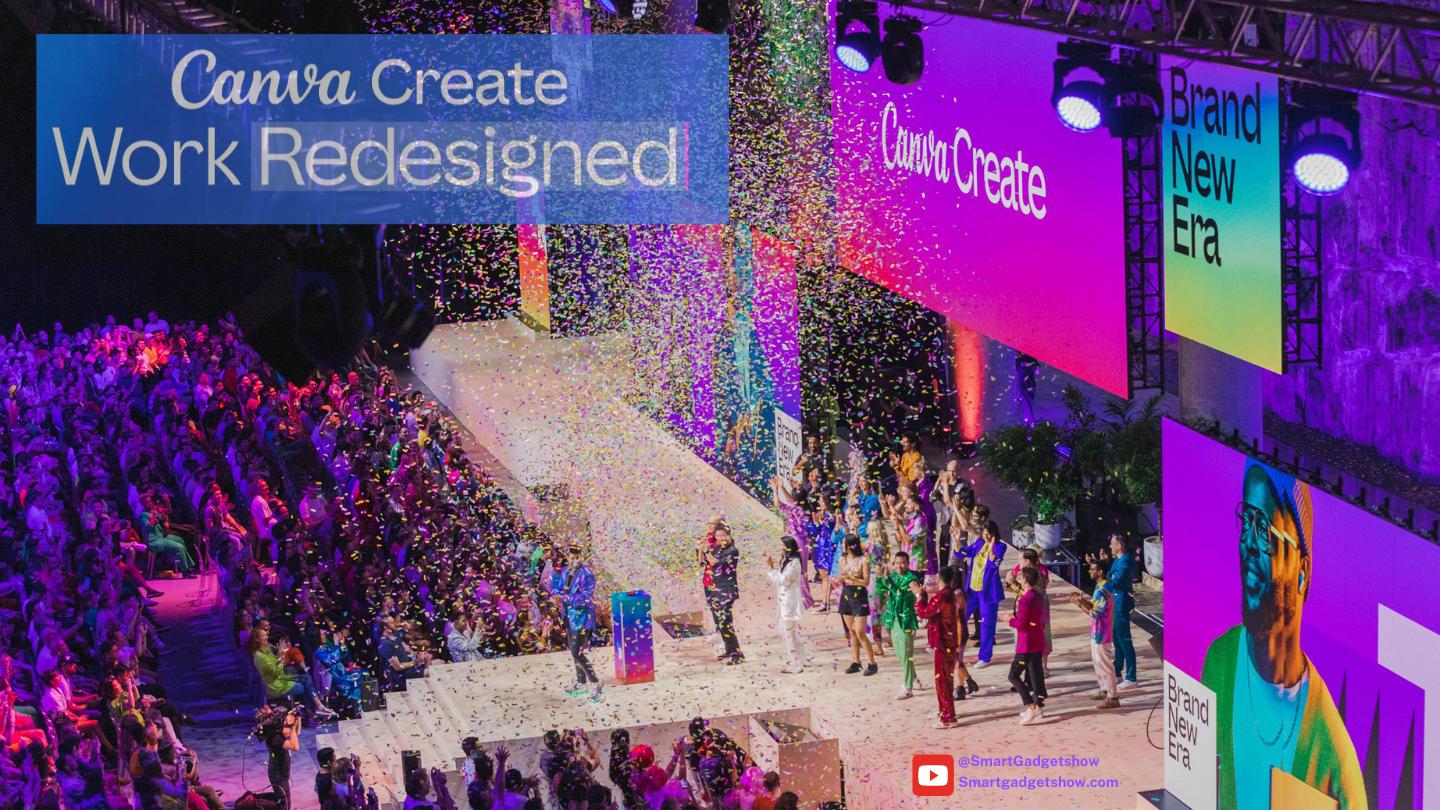 All Eyes on the Biggest Canva Create Event 2024 | New Gadgets ...
